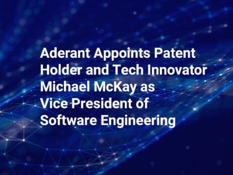 Aderant Appoints Patent Holder and Tech Innovator Michael McKay as Vice ...